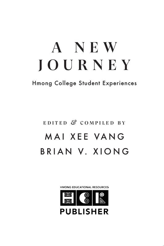 A New Journey: Hmong College Student Experiences – HER Publisher